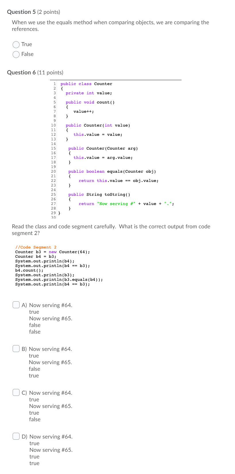 Solved Question 5 (2 points) When we use the equals method | Chegg.com