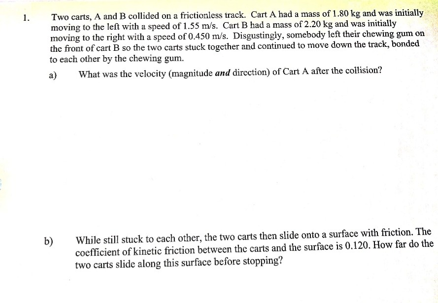 Solved Two carts, A and B collided on a frictionless track. | Chegg.com
