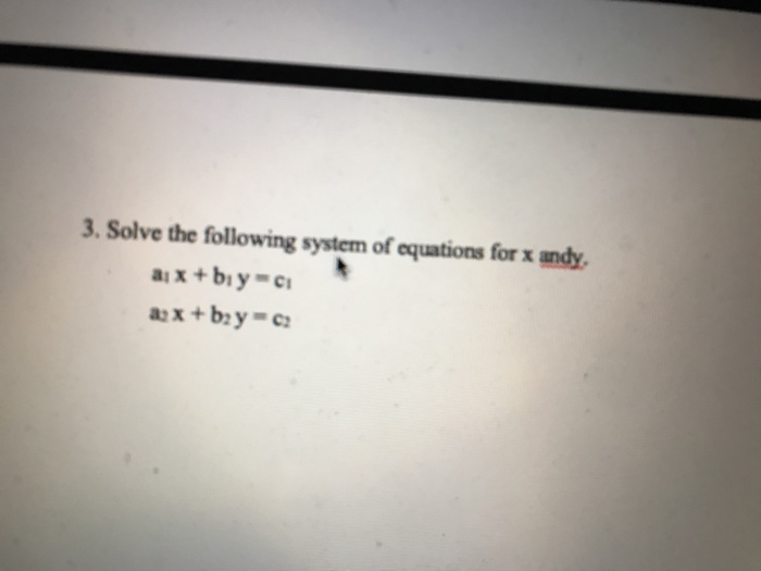 Solved 3. Solve the following system of equations for x andy | Chegg.com