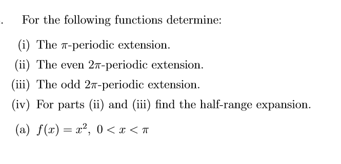 Solved For the following functions determine: (i) The | Chegg.com