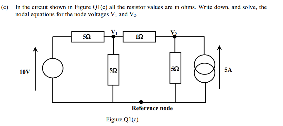 Solved by an EXPERT (c) ﻿In the circuit shown in Figure Q1(c) ﻿all the | Chegg.com