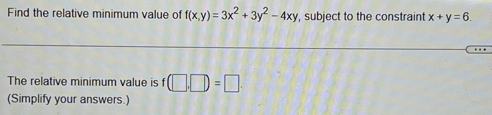 Solved Find the relative minimum value of | Chegg.com