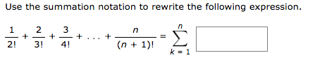 Solved Use the summation notation to rewrite the following | Chegg.com