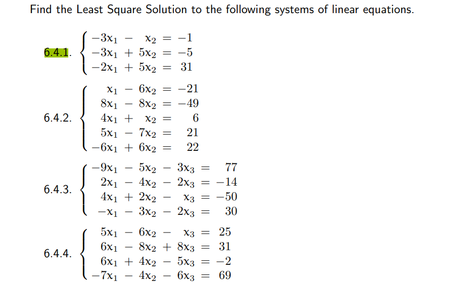 Solved Find the Least Square Solution to the following | Chegg.com