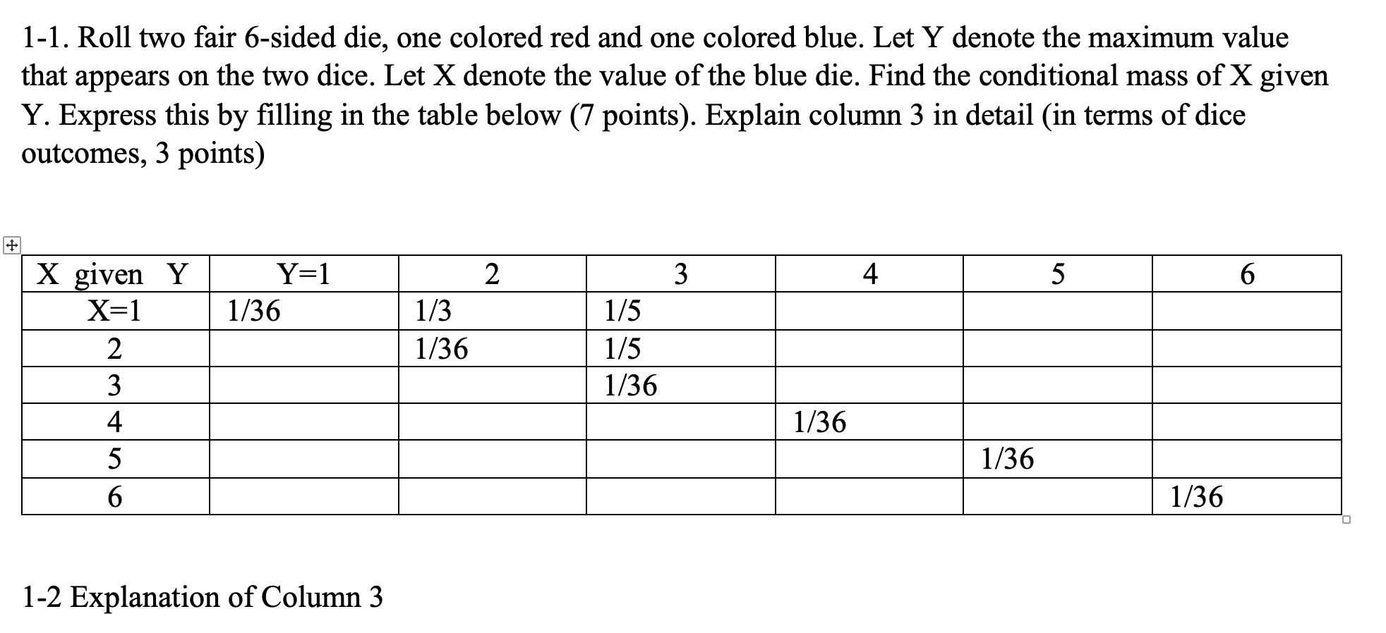 Solved 1-1. Roll two fair 6-sided die, one colored red and | Chegg.com