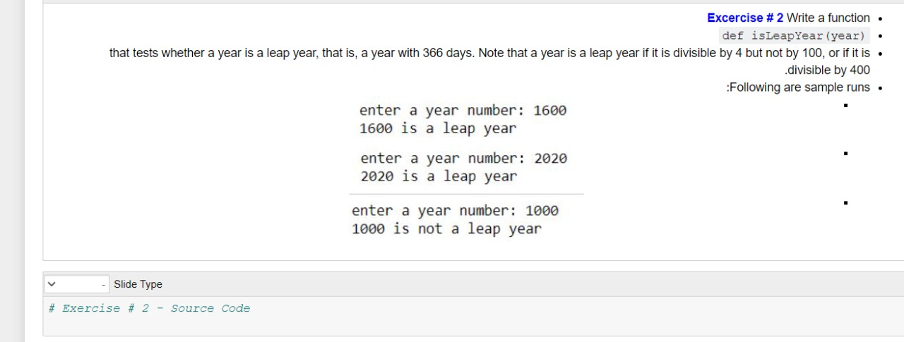 Solved Excercise #2 Write a function. def isLeapYear (year) | Chegg.com
