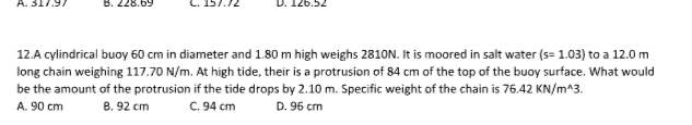 Solved 12.A cylindrical buoy 60cm ﻿in diameter and 1.80m | Chegg.com