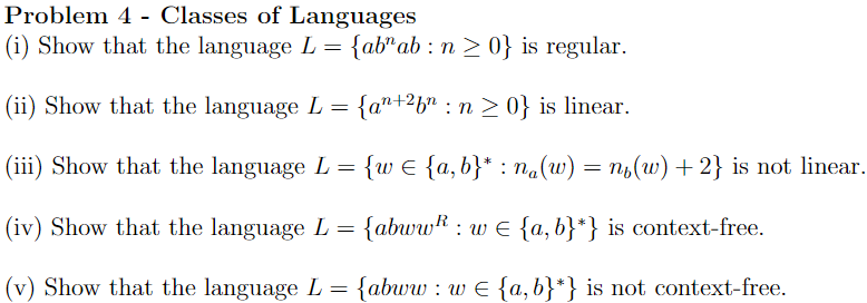 Solved Problem 4 - Classes of Languages (i) Show that the | Chegg.com