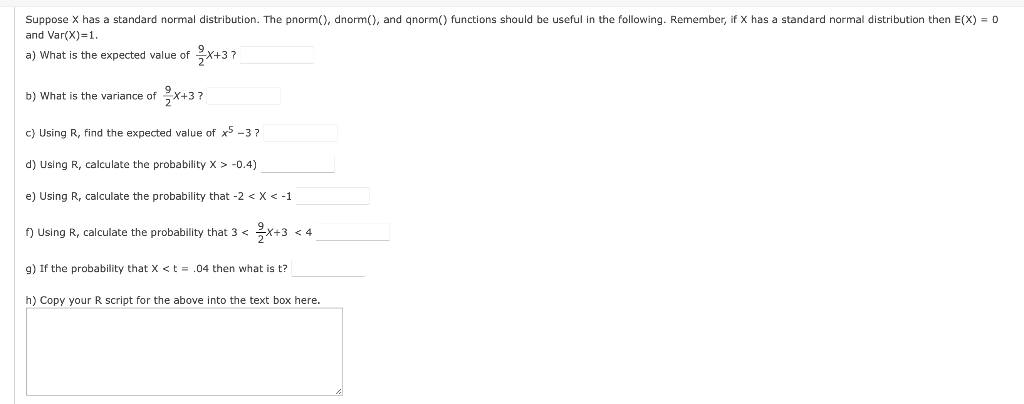 Solved Suppose X has a standard normal distribution. The | Chegg.com