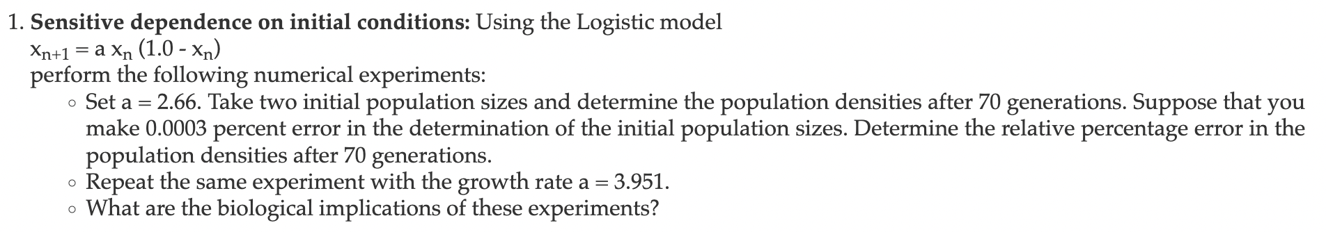 Solved Sensitive dependence on ﻿initial conditions: Using | Chegg.com