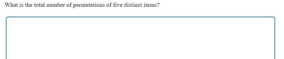 Solved What is the total number of permutations of five | Chegg.com