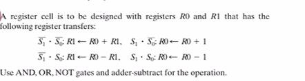 Solved A register cell is to be designed with registers RO | Chegg.com