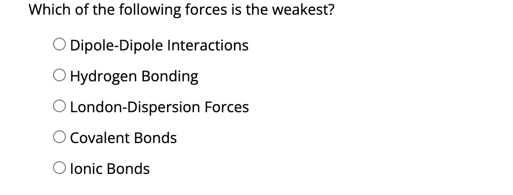Solved Which of the following forces is the weakest? | Chegg.com