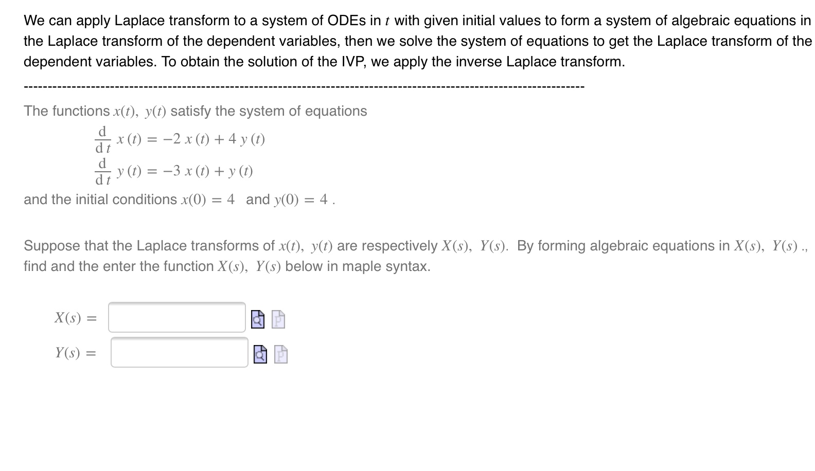 Solved We can apply Laplace transform to a system of ODEs in | Chegg.com