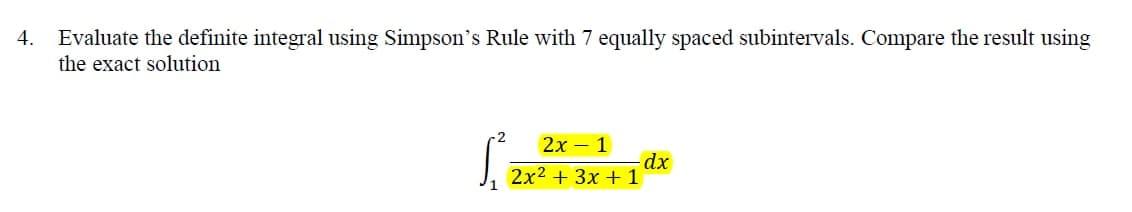 Solved 4. Evaluate the definite integral using Simpson's | Chegg.com