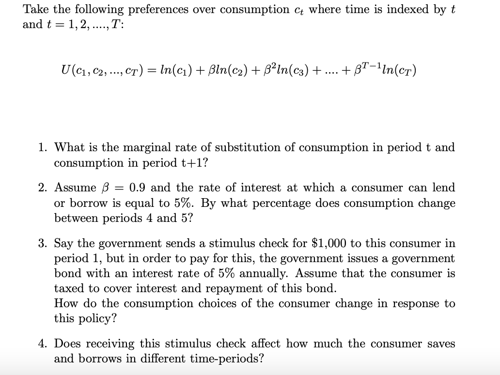 Solved Take the following preferences over consumption ct | Chegg.com