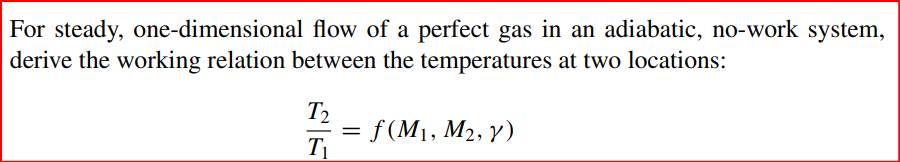 Solved For steady, one-dimensional flow of a perfect gas in | Chegg.com