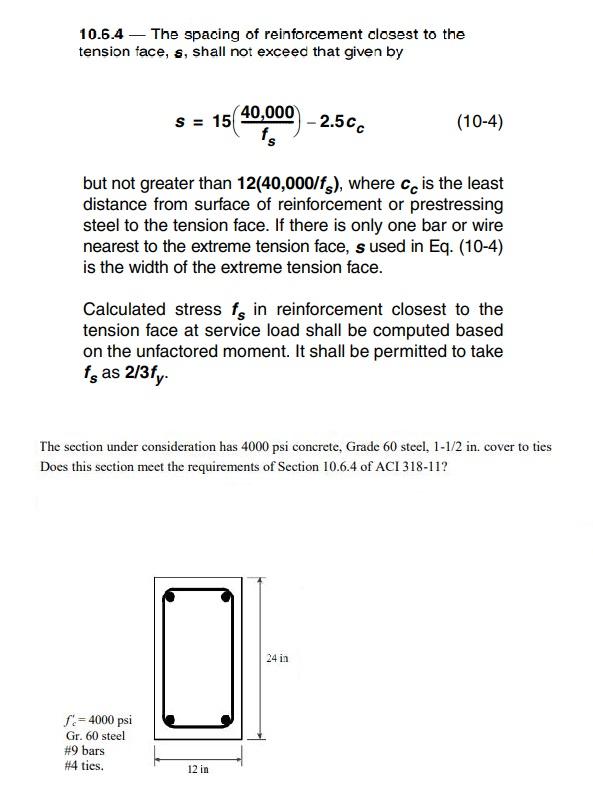 Solved 10.6.4 The spacing of reinforcement closest to the | Chegg.com