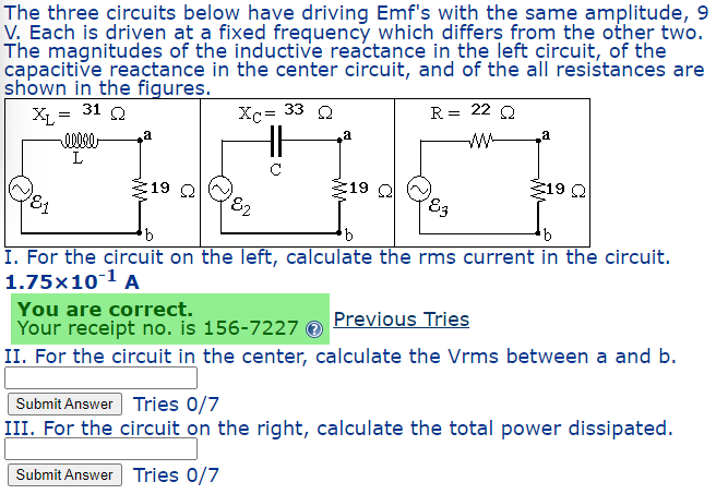Solved The three circuits below have driving Emf's with the | Chegg.com