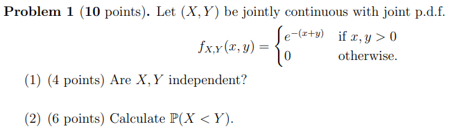 Solved Problem 1 (10 ﻿points). ﻿Let (x,Y) be ﻿jointly | Chegg.com