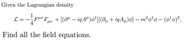 Solved Given the Lagrangian | Chegg.com