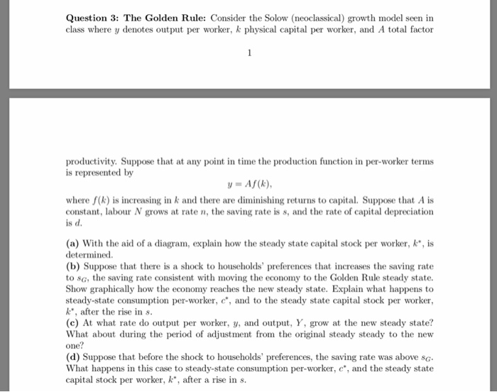 Solved Question 3: The Golden Rule: Consider the Solow | Chegg.com