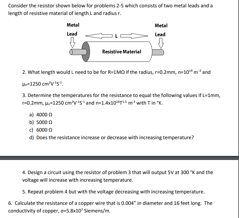 Solved Consider the resistor shown below for problems 2-5 | Chegg.com