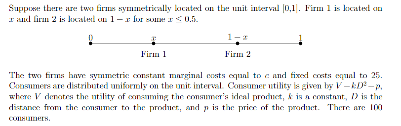 Solved Suppose there are two firms symmetrically located on | Chegg.com