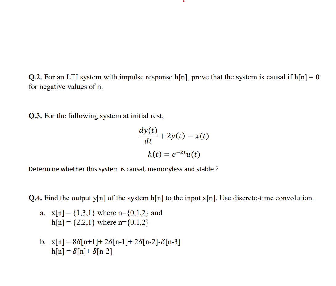 Solved Q.2. For an LTI system with impulse response h[n], | Chegg.com