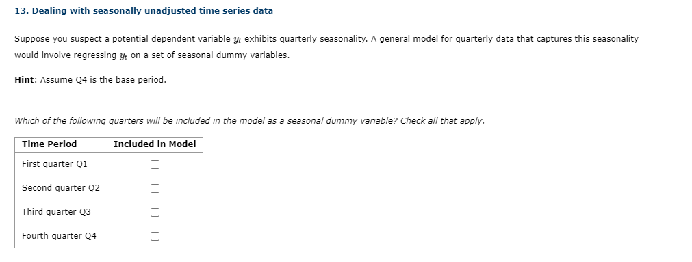 Solved 13. Dealing with seasonally unadjusted time series | Chegg.com