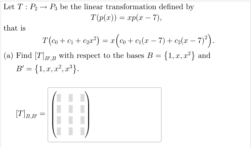 Let \\( T: P_{2} \\rightarrow P_{3} \\) be the linear | Chegg.com