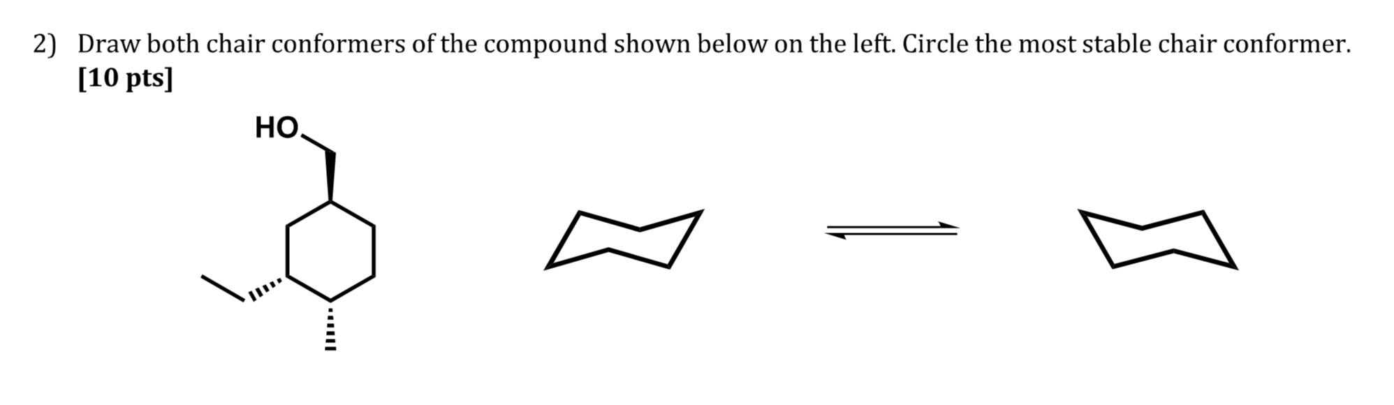 Solved 2) Draw both chair conformers of the compound shown | Chegg.com