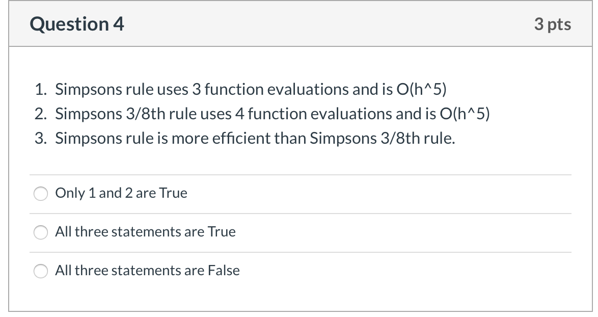 Solved Question 4 3 pts 1. Simpsons rule uses 3 function | Chegg.com