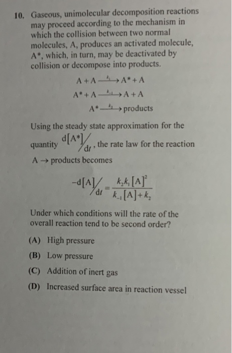 Solved 10. Gaseous, unimolecular decomposition reactions may | Chegg.com