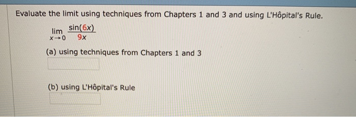 Solved Evaluate the limit using techniques from Chapters 1 | Chegg.com