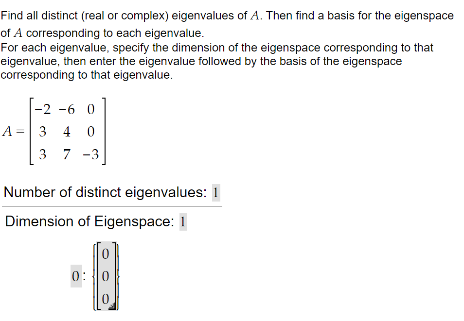 Solved Find all distinct (real or complex) eigenvalues of A. | Chegg.com