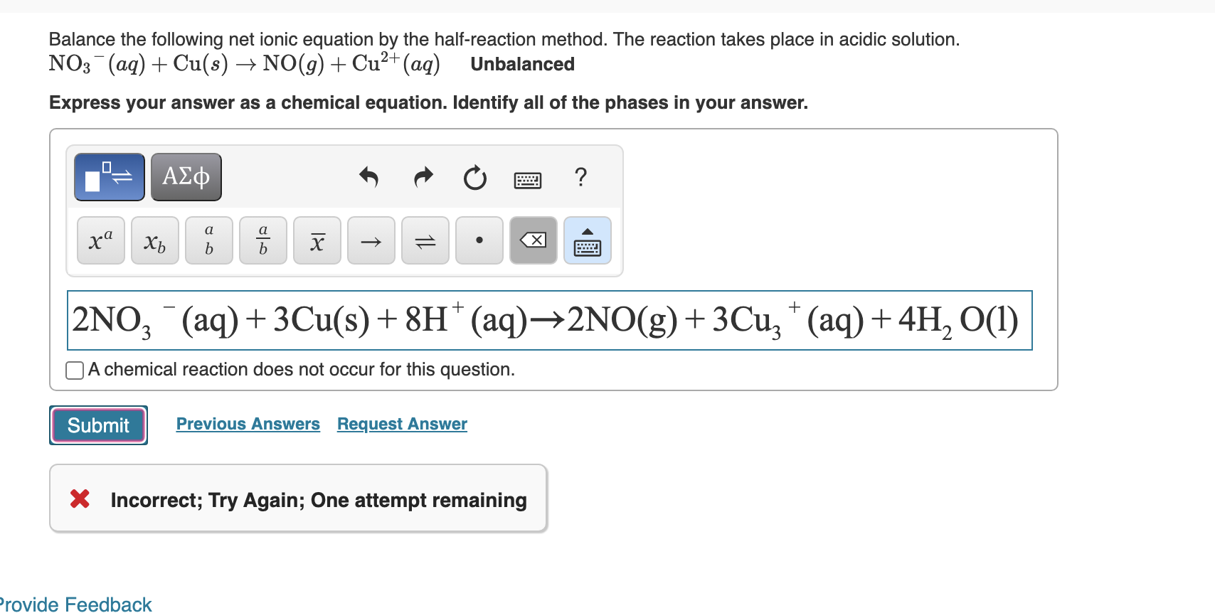 Solved Balance the following net ionic equation by the | Chegg.com
