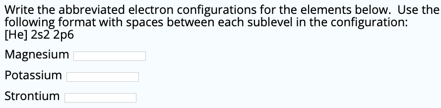 Solved Using Complete Subshell Notation Match The Predicted 