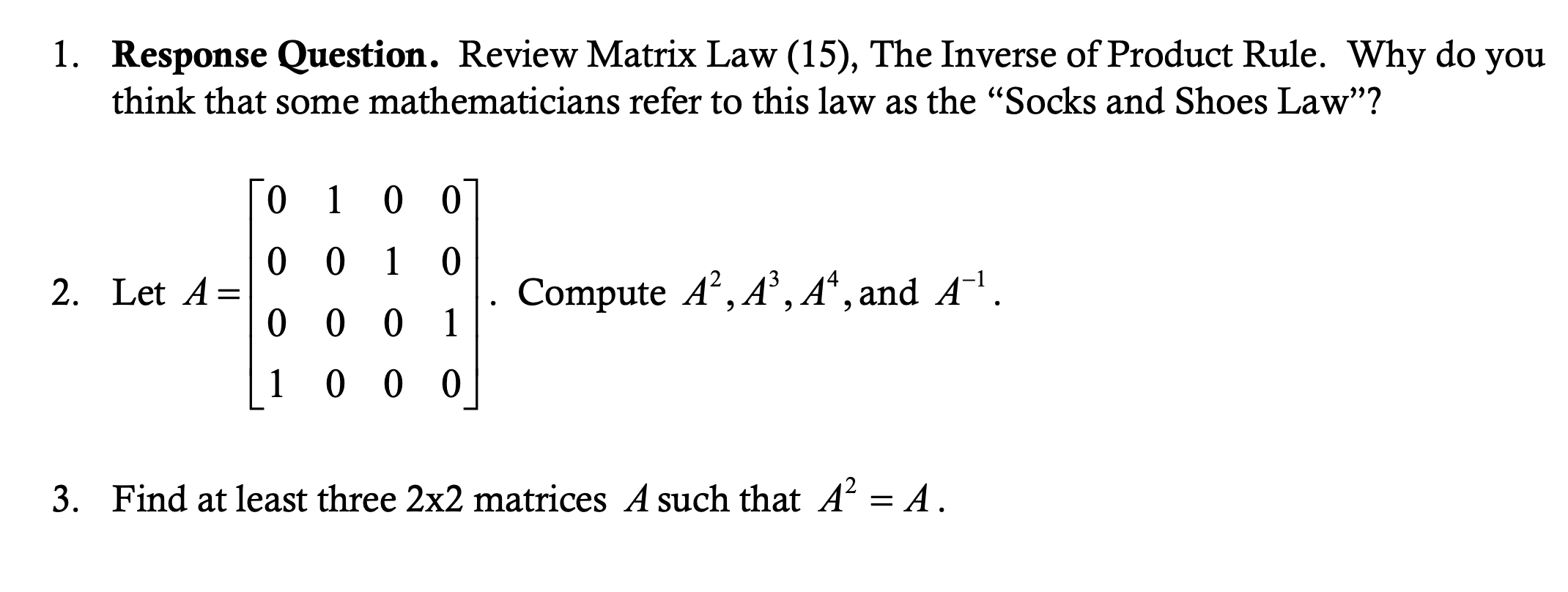 Solved 1. Response Question. Review Matrix Law (15), The | Chegg.com