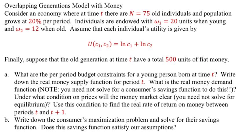 Solved Overlapping Generations Model With Money Consider An