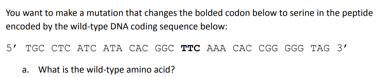 Solved You want to make a mutation that changes the bolded | Chegg.com