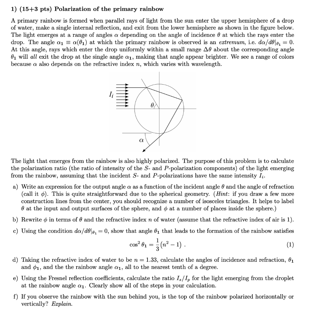 1) (15+3 pts) Polarization of the primary rainbow A | Chegg.com