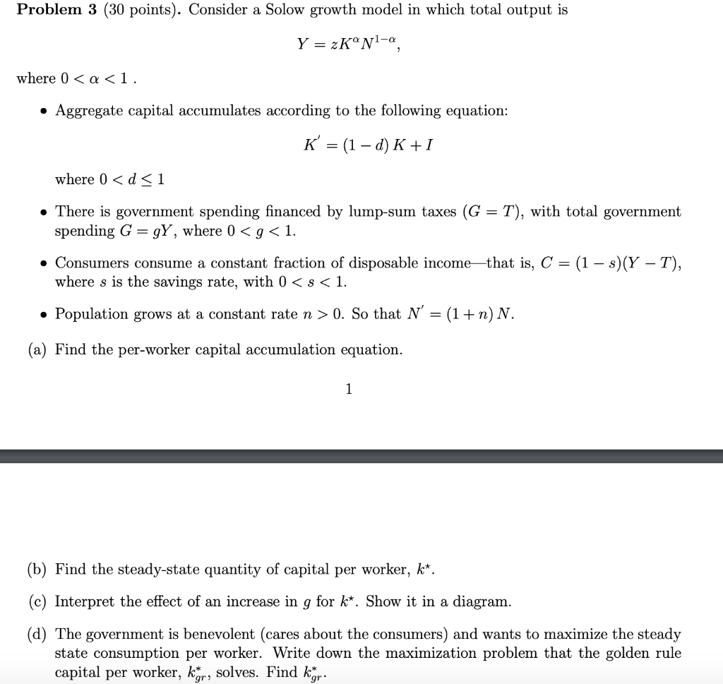 Solved Problem 3 (30 points). Consider a Solow growth model | Chegg.com