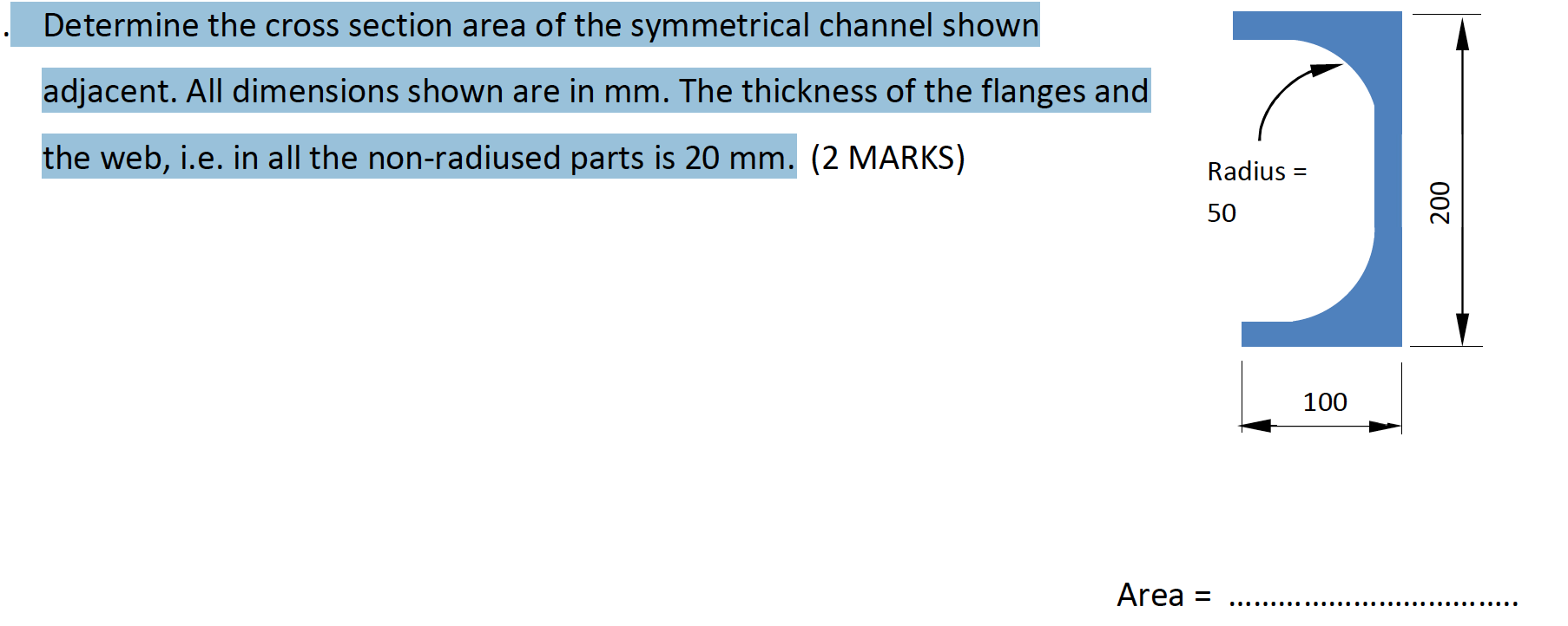Solved Determine the cross section area of the symmetrical | Chegg.com