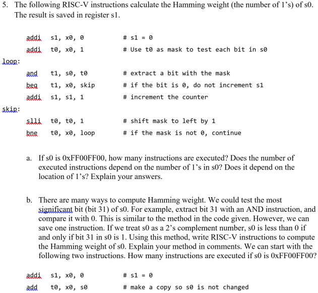 Solved This question is in 32-bit RISC-V: 5. The following | Chegg.com Solved This question is in 32-bit RISC-V: 5. The following | Chegg.com