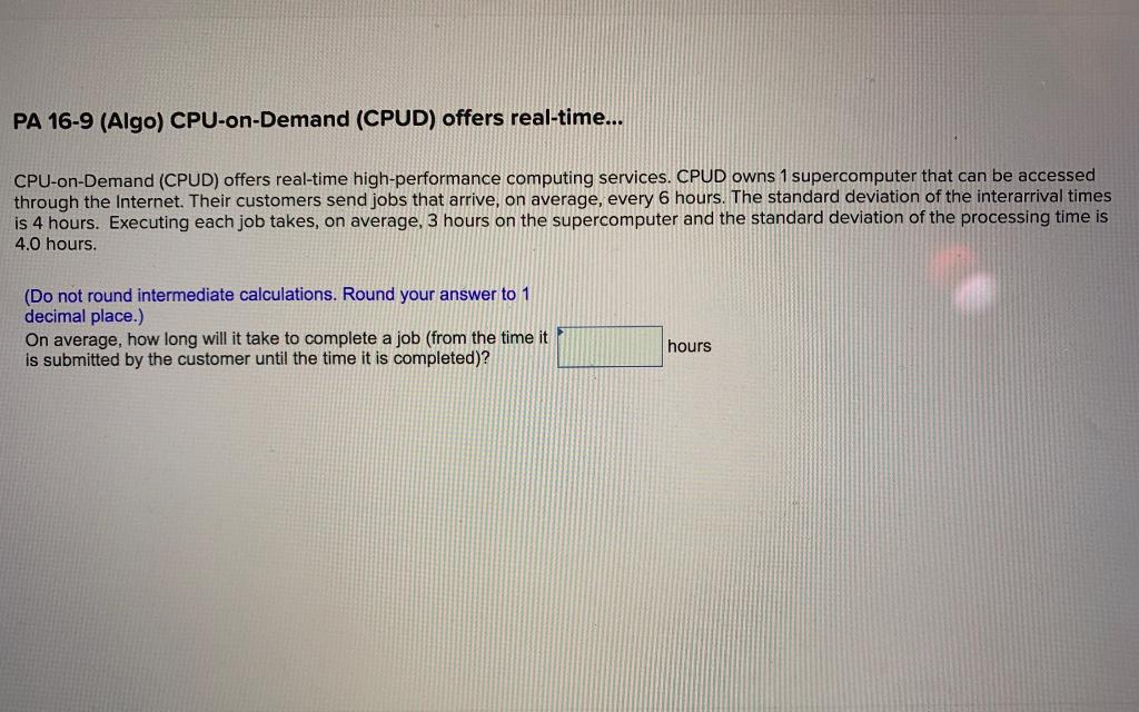 Solved PA 16-9 (Algo) CPU-on-Demand (CPUD) offers | Chegg.com