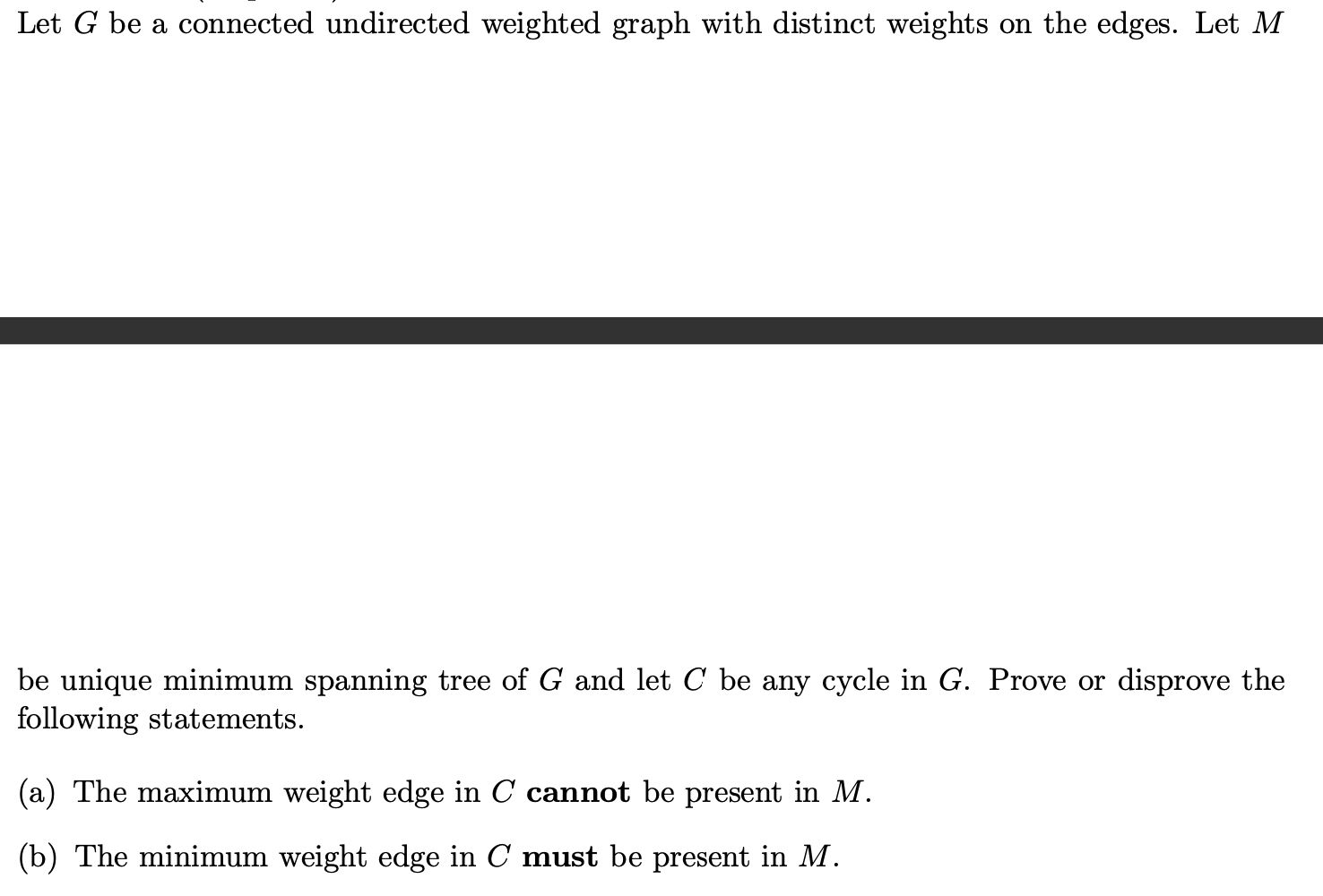 Solved Let G be a connected undirected weighted graph with | Chegg.com