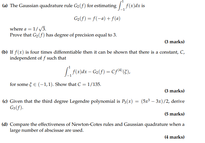 Solved (a) The Gaussian quadrature rule G2(f) for estimating | Chegg.com