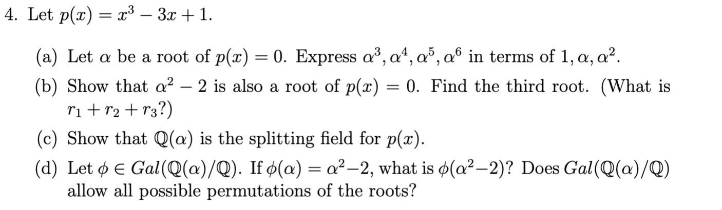 Solved Let p(x)=x3−3x+1. (a) Let α be a root of p(x)=0. | Chegg.com