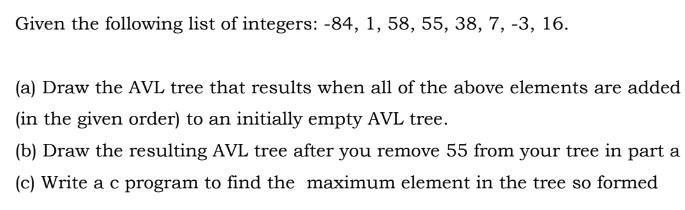 Solved Given the following list of integers: | Chegg.com